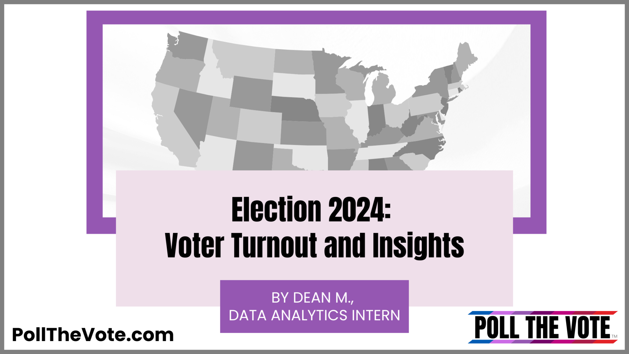 Election 2024: Voter Turnout & Insights – Poll The Vote